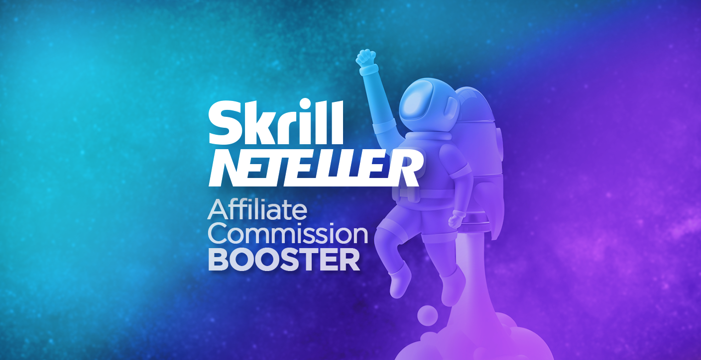 How to increase Skrill Neteller affiliate commission