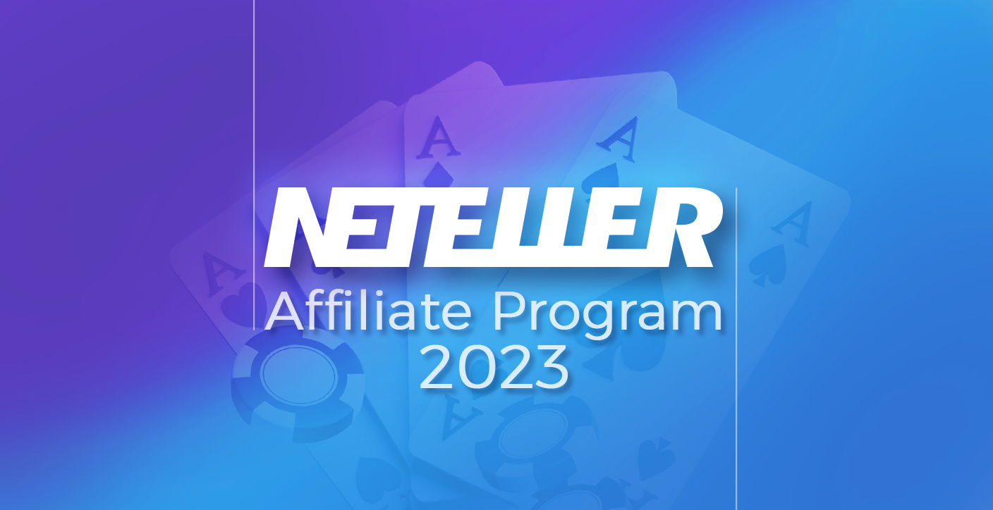NETELLER 2023 Affiliate Program: Get Extra Benefits with Paynura