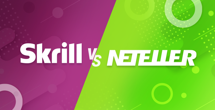 The 2021 Skrill and Neteller comparison